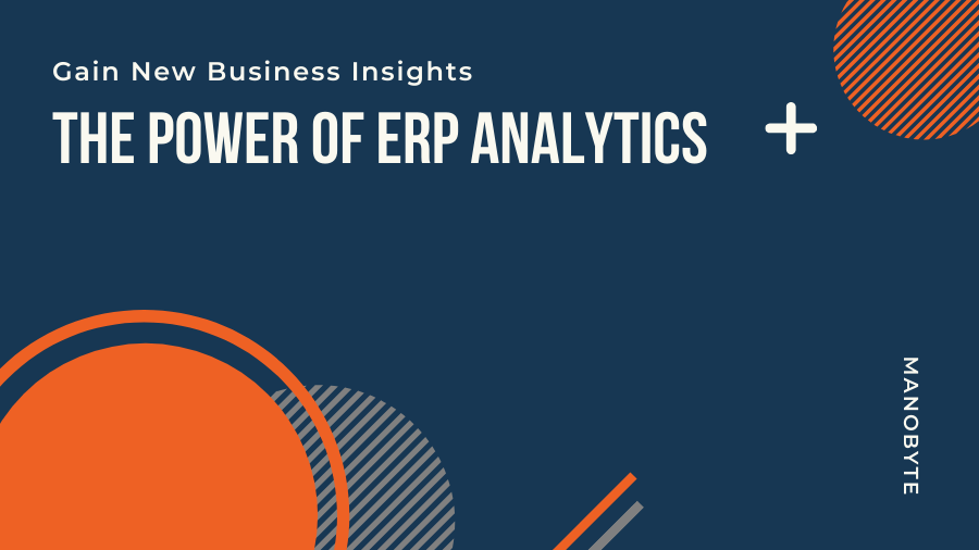 The Power of ERP Analytics