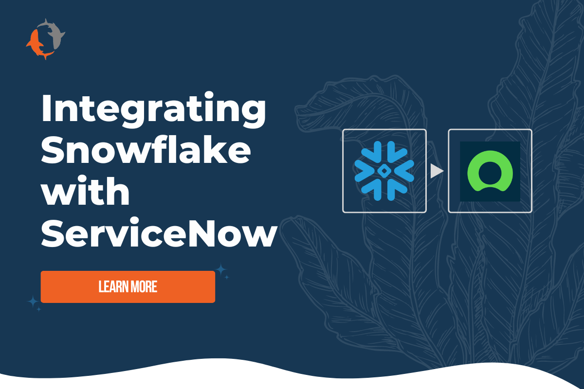Snowflake & ServiceNow Integration